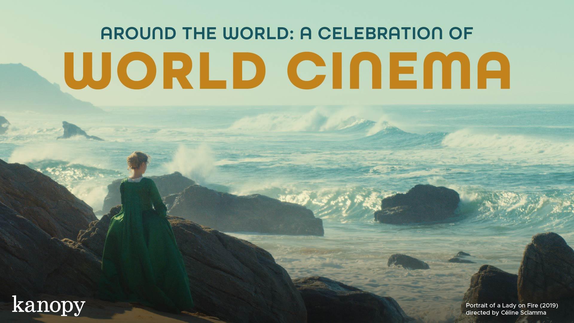 Around the World: A Celebration of World Cinema – Glenside Library